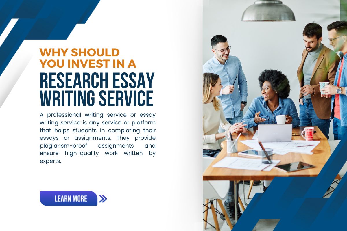 Why Invest in Research Essay Writing Services?