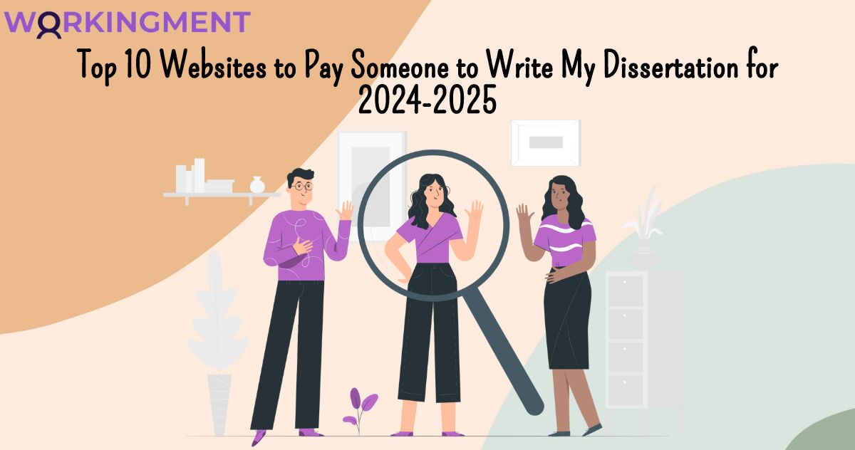 Pay Someone to Write My Dissertation with Top UK Experts