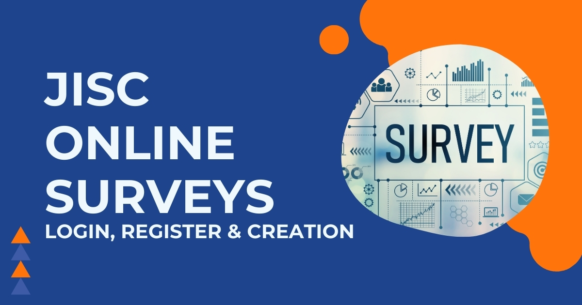 How To Use JISC Online Surveys: Login & Sign Up
