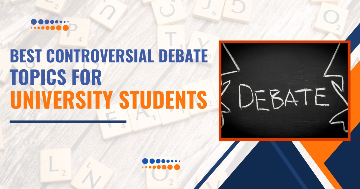 Best Controversial Debate Topics For Students