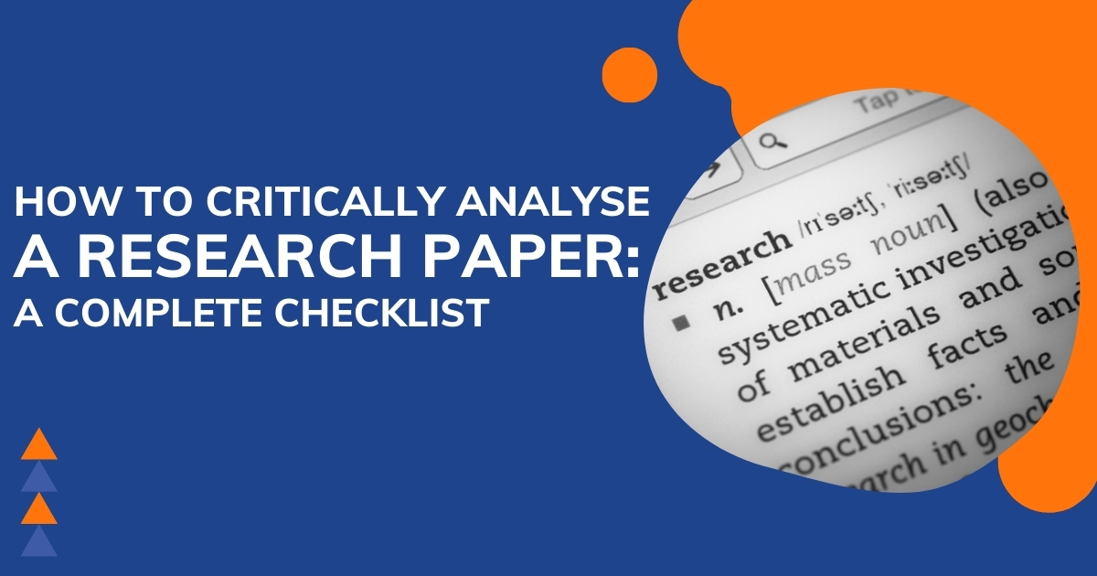 How To Critically Analyse A Research Paper: A Complete Guide