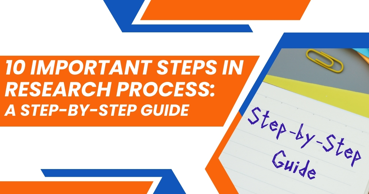 Steps in the Research Process | Complete Guide