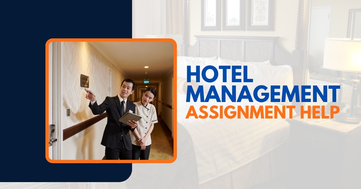 Hotel Management Assignment Help By UK-Based Experts
