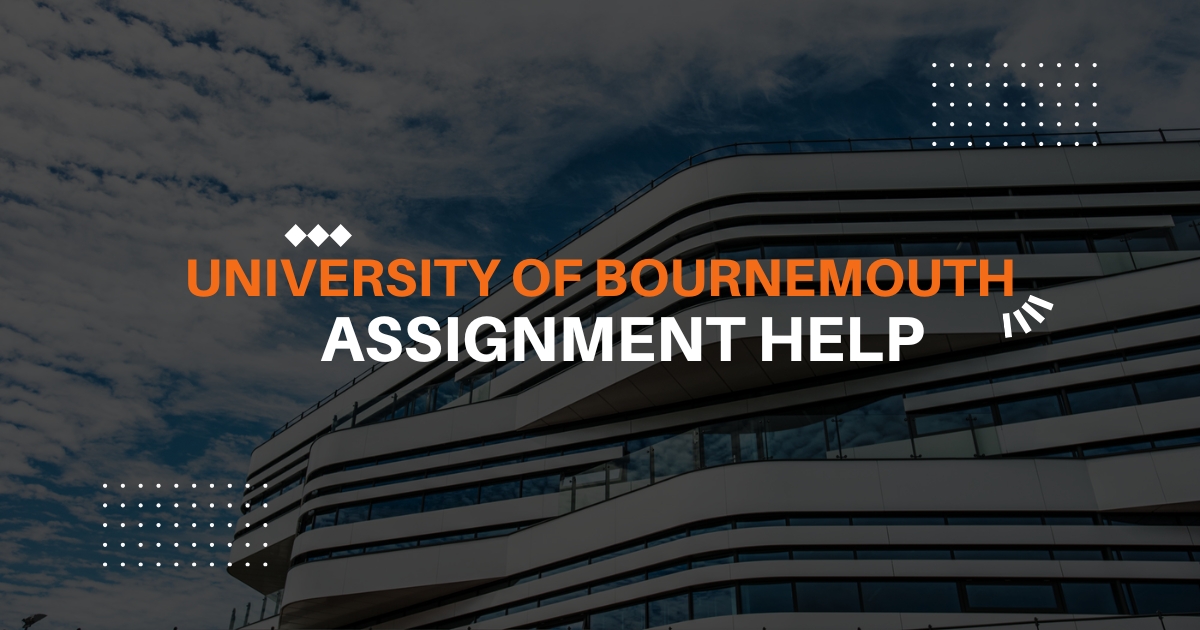 Bournemouth University Assignment Help By UK-based Experts