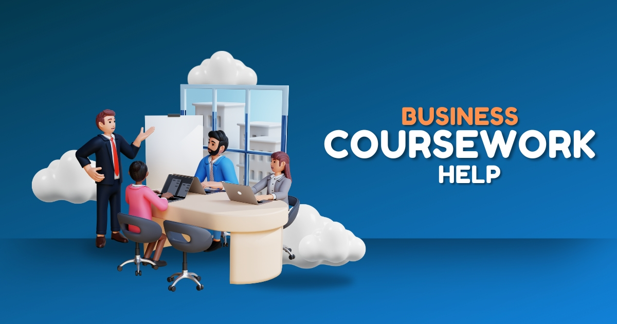 #1 Business Coursework Help & Writing Services by UK Experts