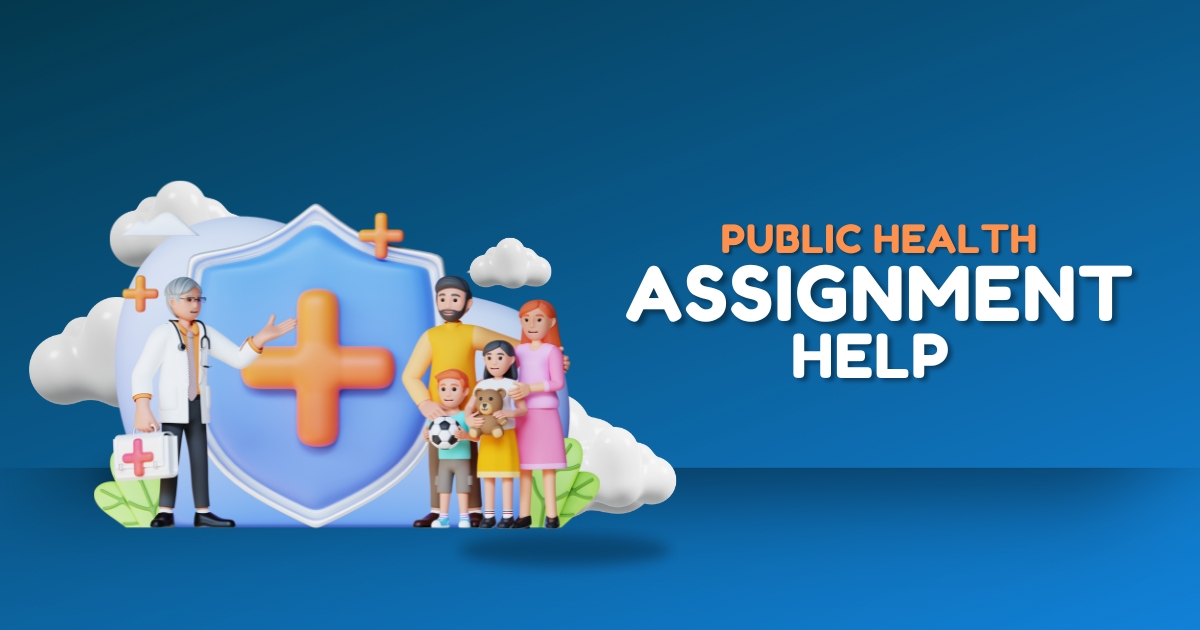 Public Health Assignment Help & Writing Service