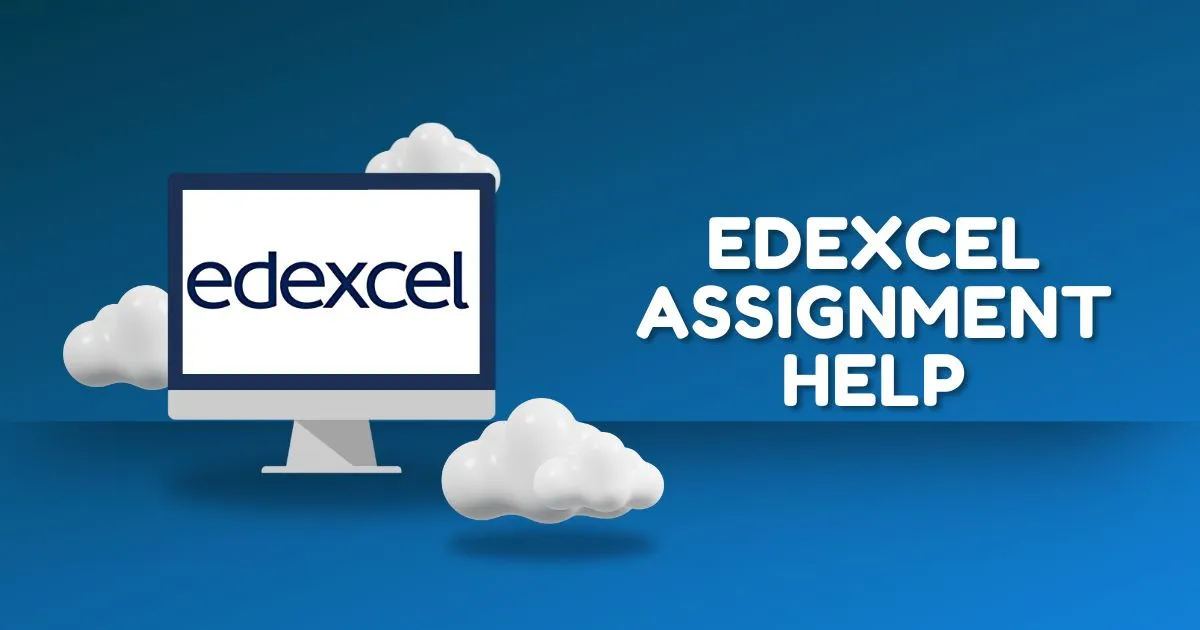 Buy Unique Edexcel Assignment Help from PhD Experts