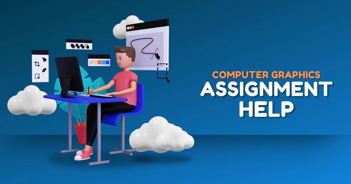 UK's Top Computer Graphics Assignment Help | A+ Guaranteed