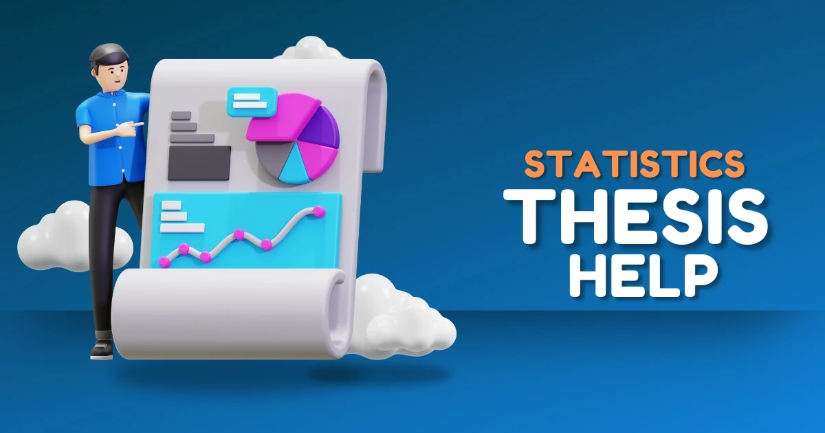 Statistics Thesis Help UK - Expert PhD Statisticians