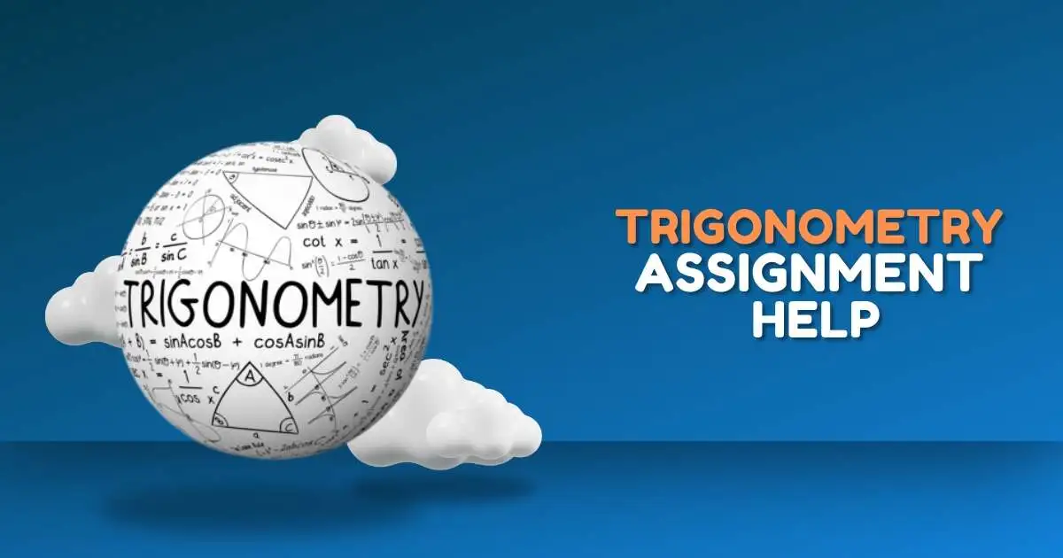 Online Trigonometry Assignment Help Writing Services