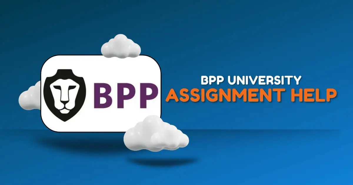 BPP University Assignment Help By Experts