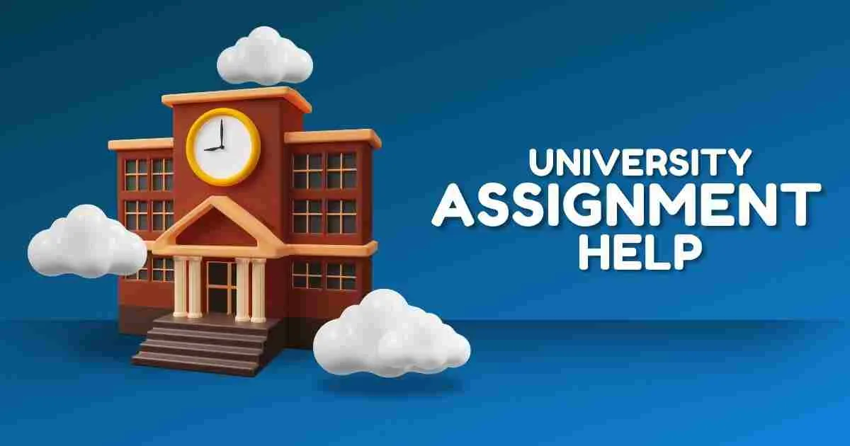 University Assignment Help UK Top-Notch Writing Services
