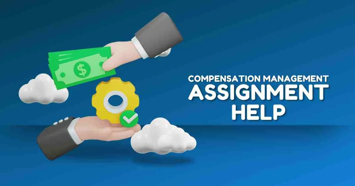 Online Compensation Management Assignment Help UK