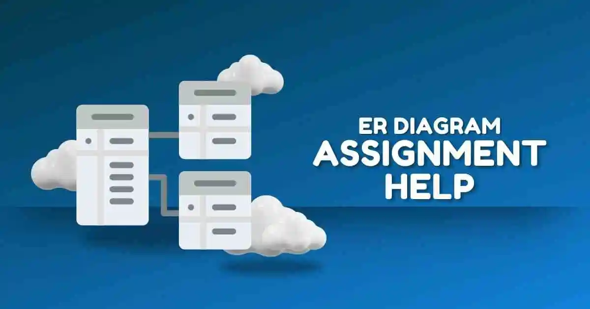 ER Diagram Assignment Help UK from Native Experts
